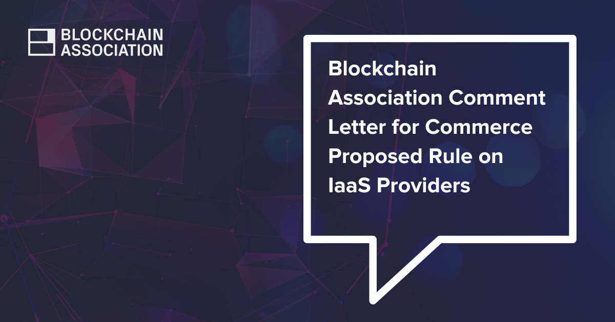 Blockchain Association Comment Letter for Commerce Proposed Rule on ...